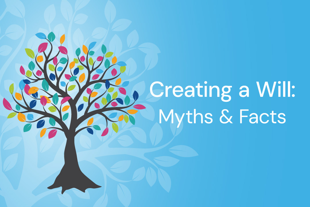 Creating a Will: Myths & Facts - San Diego Rescue Mission